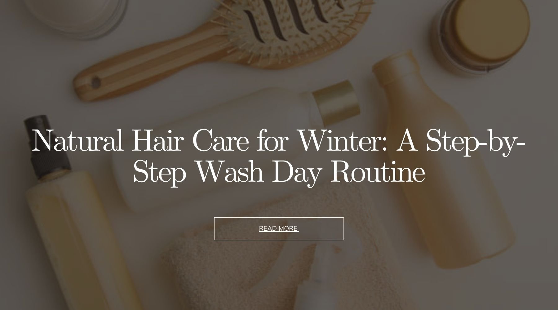 Natural Hair Care for Winter: A Step-by-Step Wash Day Routine ...